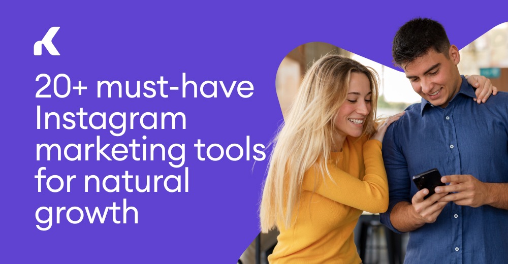 20+ must-have Instagram marketing tools for natural growth — Kommo