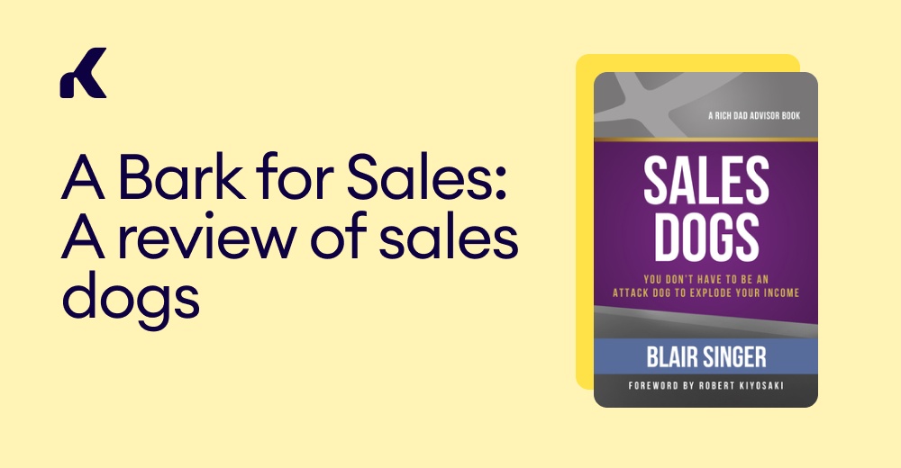 A Bark for Sales: A Review of Sales Dogs — Kommo