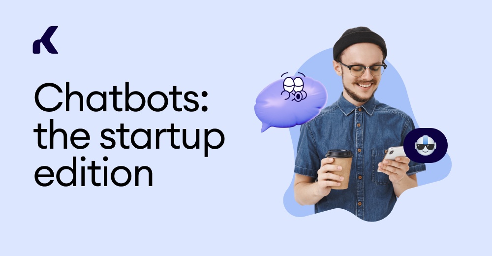The ultimate chatbot guide — Kommo