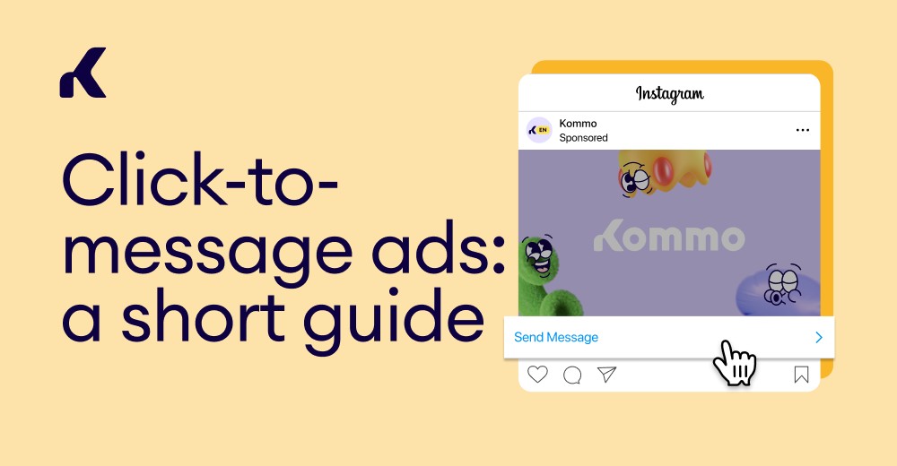 Click-to-message ads: a short guide — Kommo