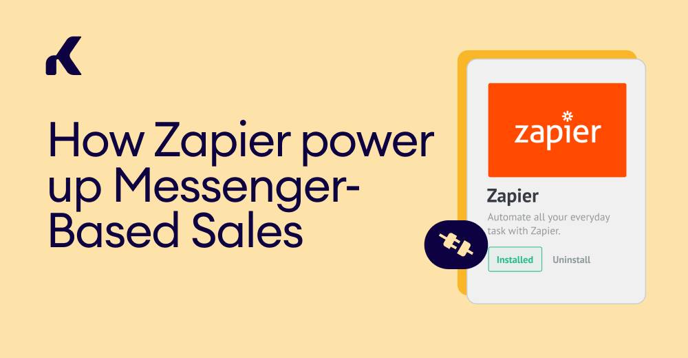 How Zapier integrations power up Messenger-Based Sales — Kommo