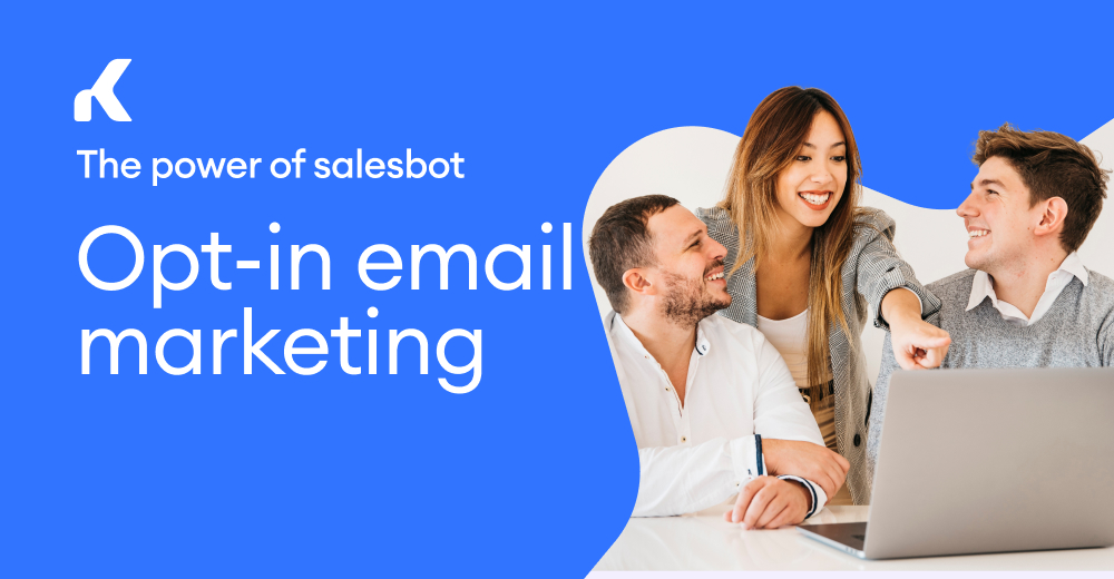 Opt-in email marketing: Growing email lists with chatbots — Kommo