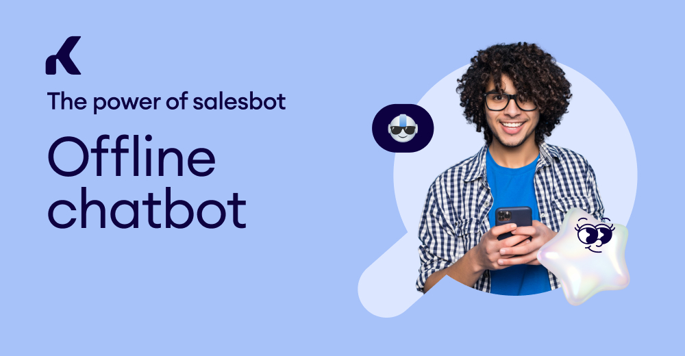The Power of Salesbot: Offline chatbot — Kommo