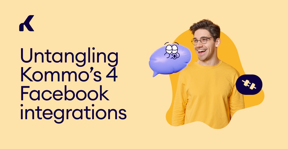 Untangling Kommo’s 4 Facebook Integrations — Kommo