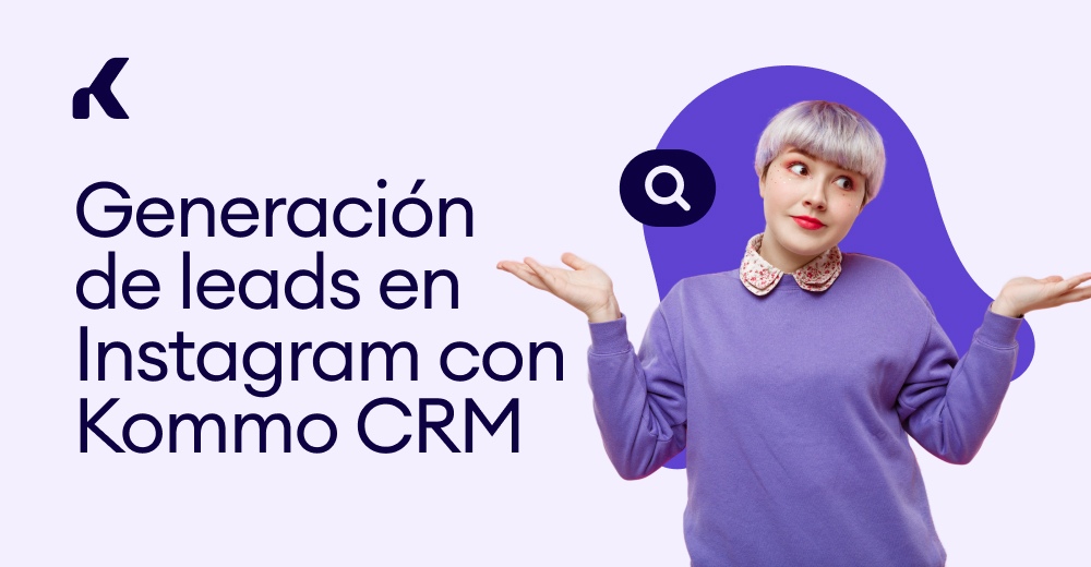 Generación de leads en Instagram con Kommo CRM — Kommo