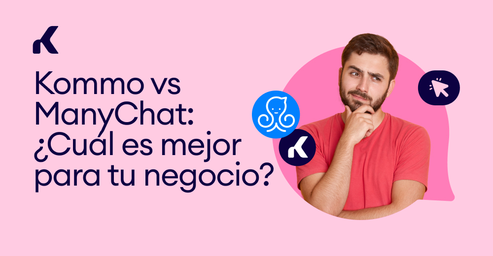 Kommo vs ManyChat: ¿Cuál es mejor para tu negocio? — Kommo
