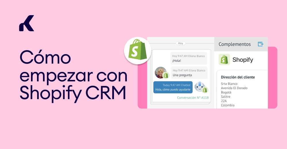 Cómo empezar con Shopify CRM — Kommo