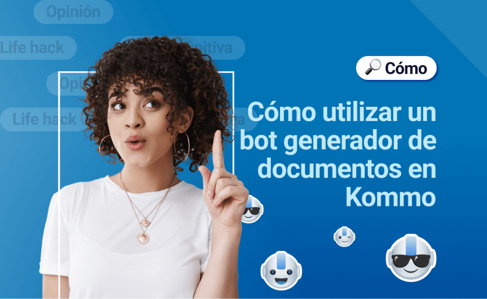 Cómo utilizar un bot generador de documentos en Kommo — Kommo