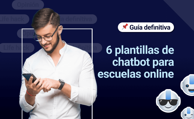 6 plantillas de chatbot listas para usar en escuelas online — Kommo