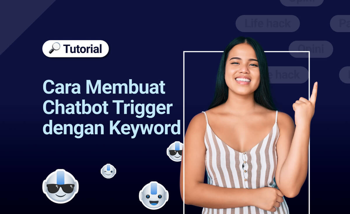 Kekuatan Salesbot: Cara Membuat Chatbot Trigger dengan Keyword — Kommo