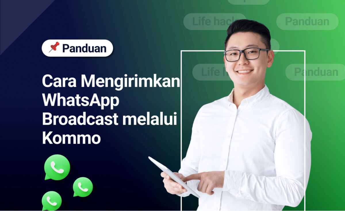 Cara Mengirimkan WhatsApp Broadcast Melalui Kommo — Kommo (sebelumnya amoCRM)