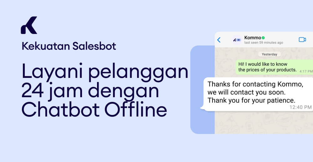 Kekuatan Salesbot: Layani pelanggan 24 jam dengan Chatbot Offline — Kommo