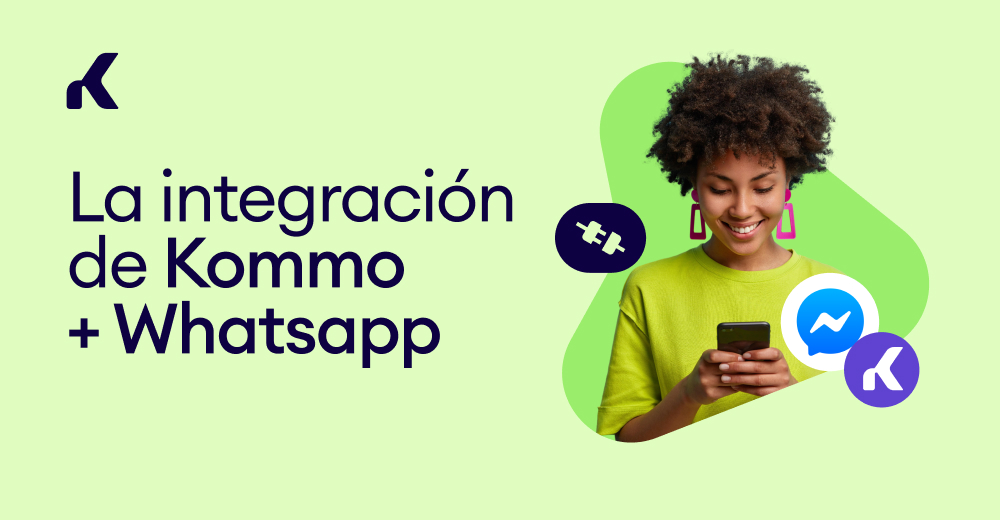 Integración de Kommo con WhatsApp — Kommo