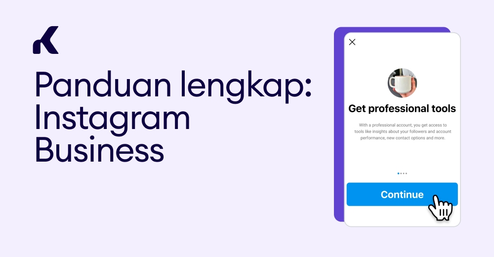Panduan lengkap: Instagram Business — Kommo