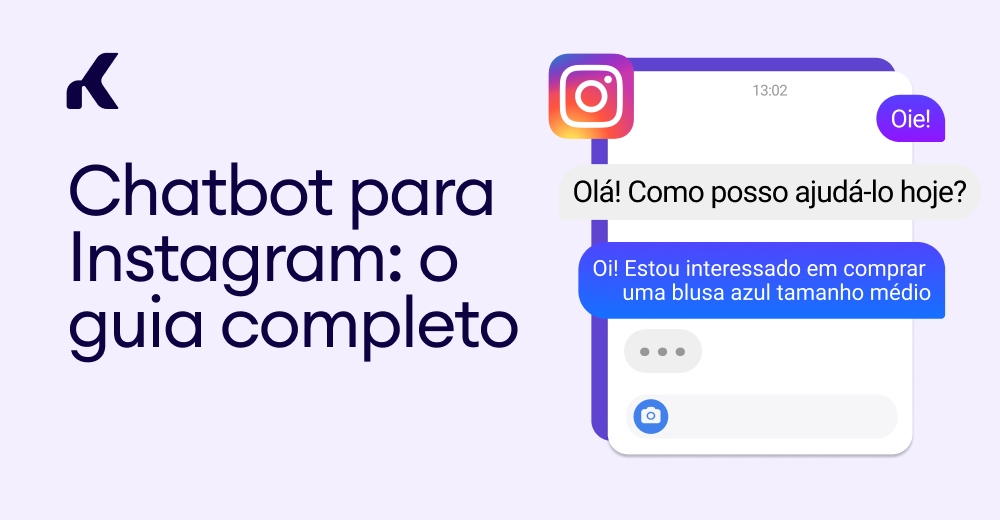 Chatbot para Instagram: o guia completo — Kommo