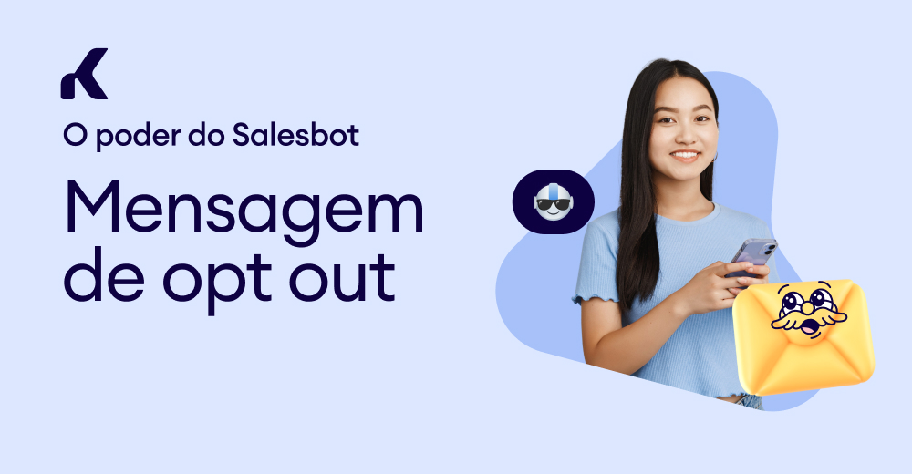 O poder do Salesbot: mensagem opt-out — Kommo