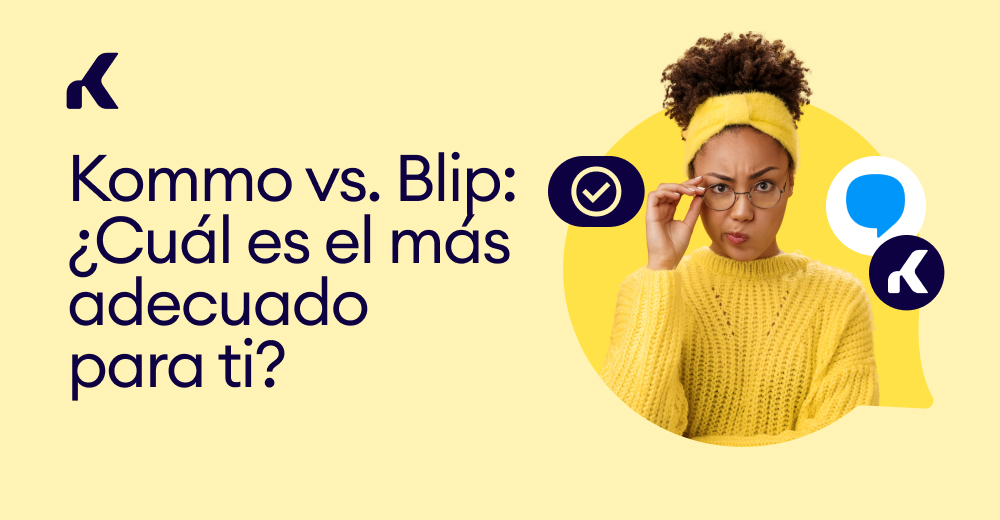 Kommo vs Blip: ¿Cuál es mejor para tu negocio? — Kommo