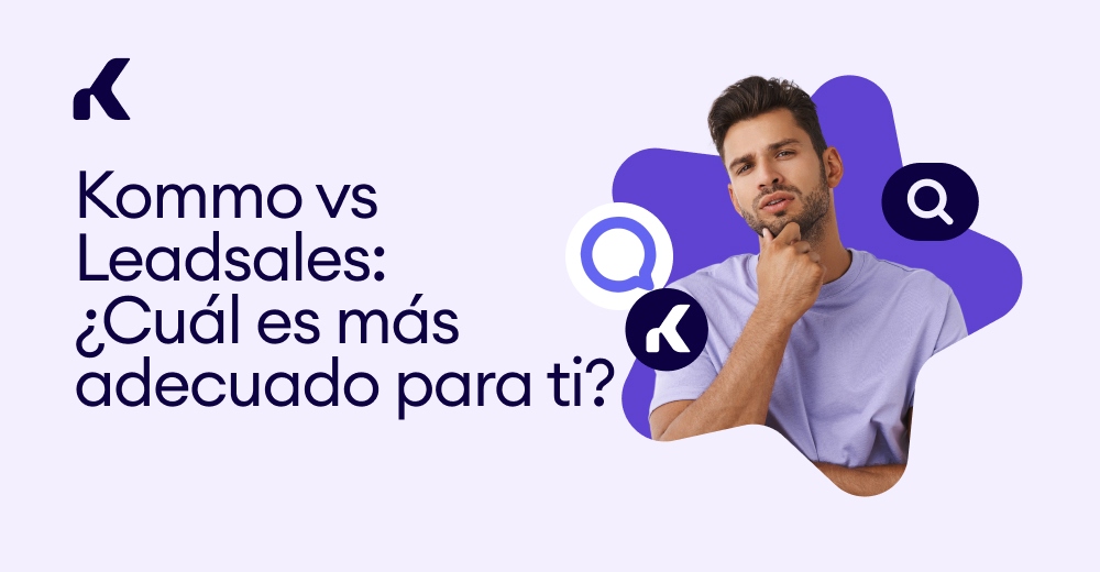 Kommo vs Leadsales: ¿Cuál es mejor para tu negocio? — Kommo
