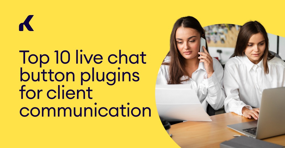 Top 10 live chat button plugins for client communication — Kommo